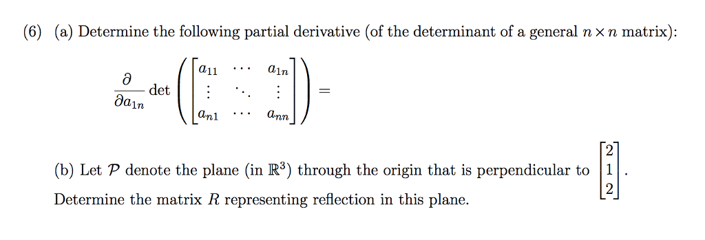 Solved (6) (a) Determine the following partial derivative | Chegg.com