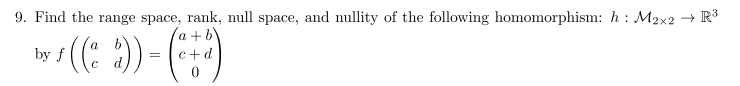 Solved 9. Find the range space, rank, null space, and | Chegg.com