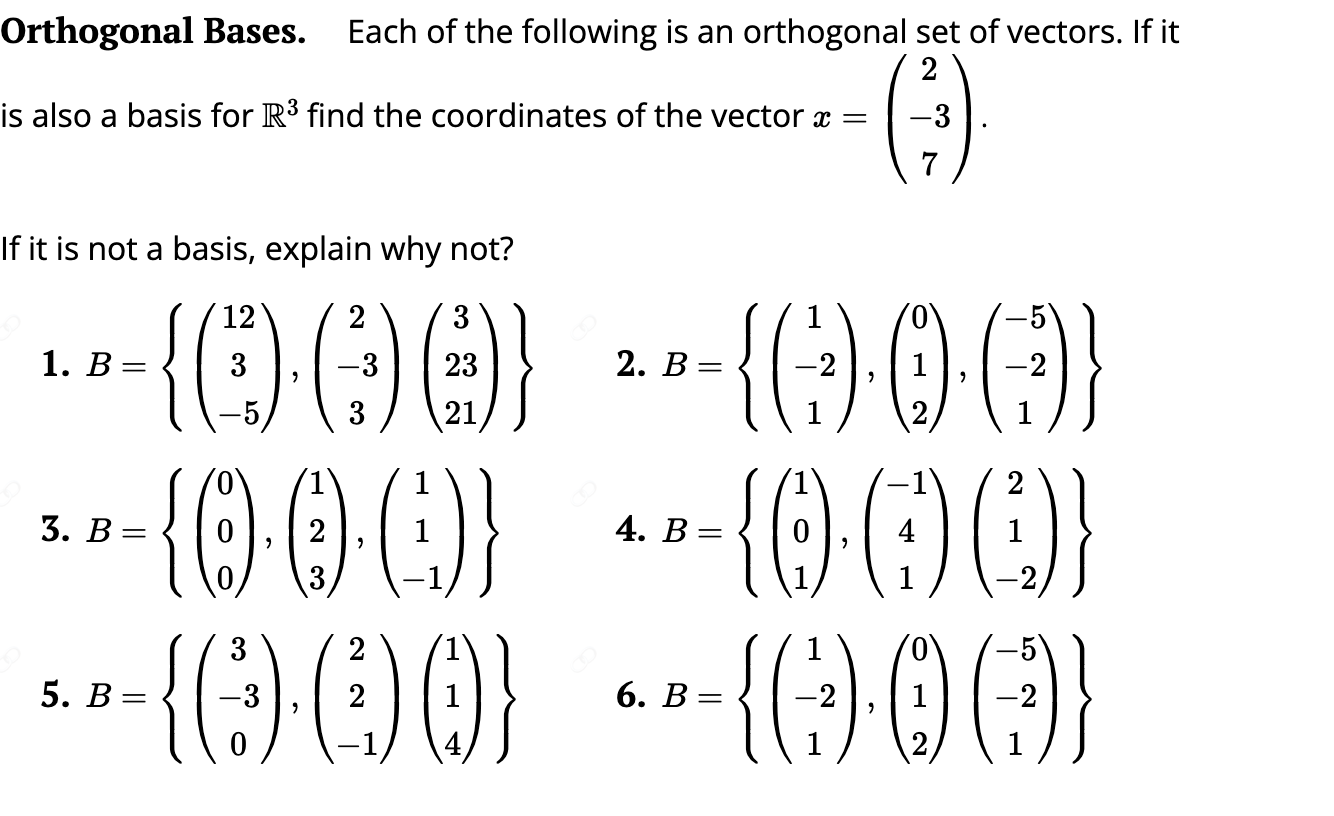 Solved Orthogonal Bases. Each of the following is an | Chegg.com