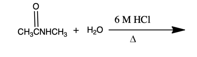 Solved CH3CNHCH3+H2OΔ6MHCl | Chegg.com