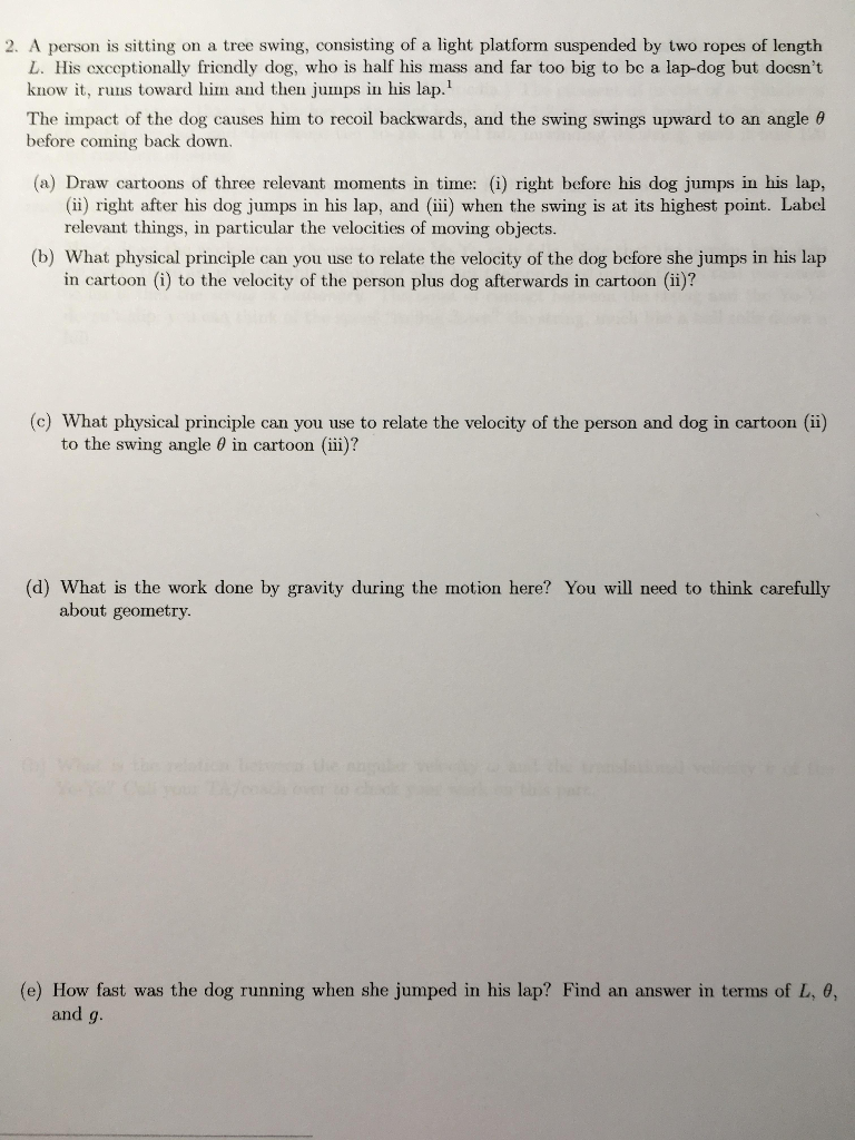 Solved 2. A person is sitting on a tree swing, consisting of | Chegg.com