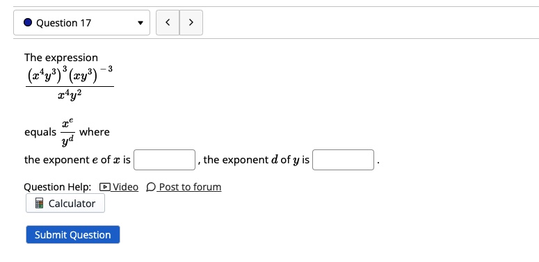 Solved The expression x4y2(x4y3)3(xy3)−3 equals ydxe where | Chegg.com