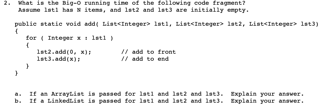 Solved 2. What is the Big-o running time of the following | Chegg.com