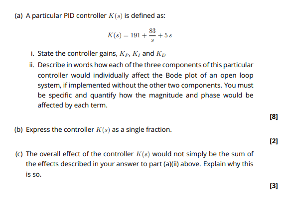 Solved (a) A particular PID controller \\( K(s) \\) is | Chegg.com
