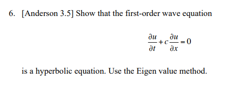 Solved 6. [Anderson 3.5] Show that the first-order wave | Chegg.com