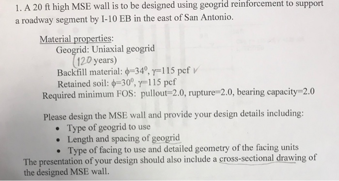 Solved 1. A 20 ft high MSE wall is to be designed using | Chegg.com