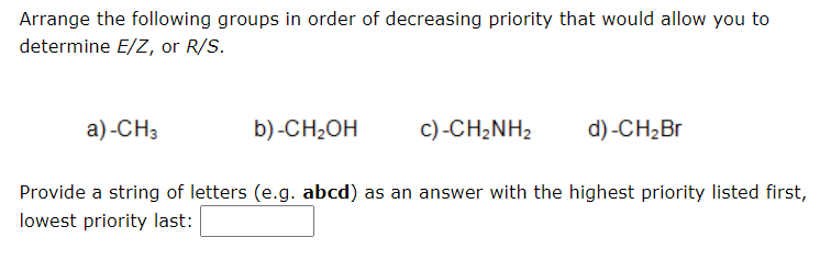 Solved Arrange the following groups in order of decreasing | Chegg.com