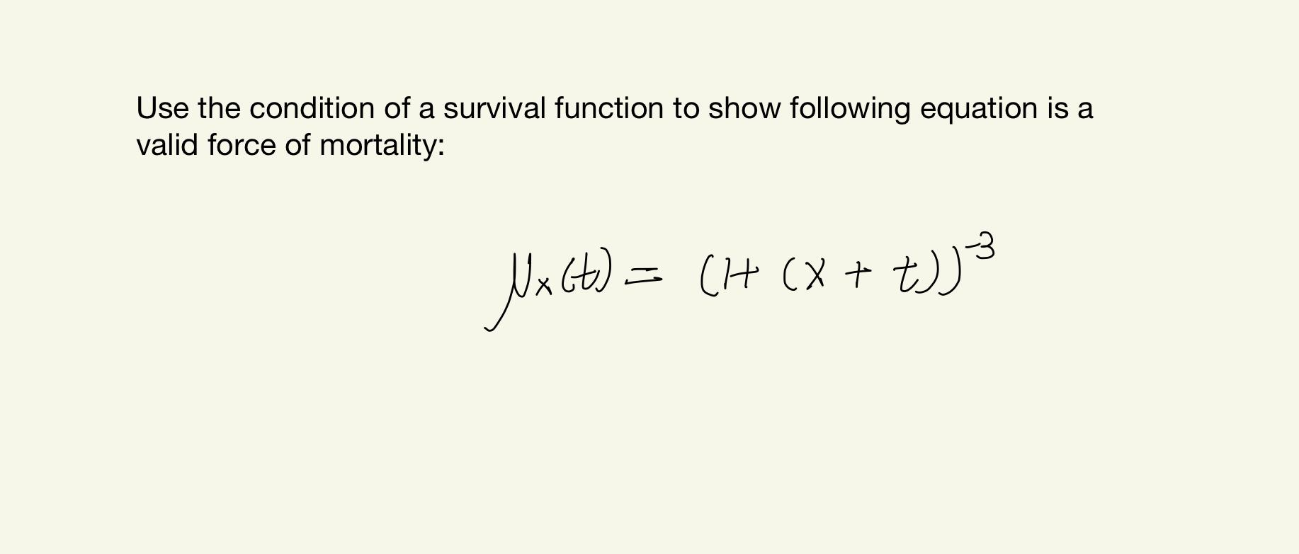 Solved Use the condition of a survival function to show | Chegg.com