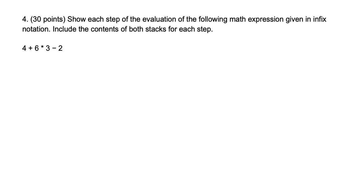 Solved 4. (30 points) Show each step of the evaluation of | Chegg.com
