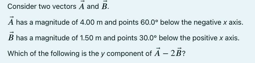 Solved Consider two vectors A and B. A has a magnitude of | Chegg.com