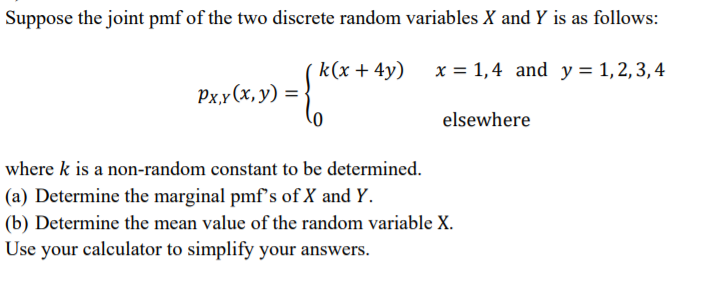 Solved Suppose the joint pmf of the two discrete random | Chegg.com