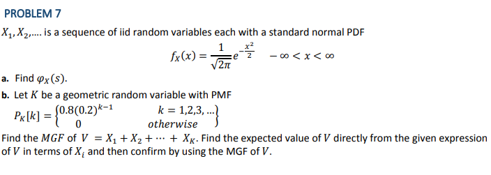 Solved 2 PROBLEM 7 X1, X2..... is a sequence of iid random | Chegg.com
