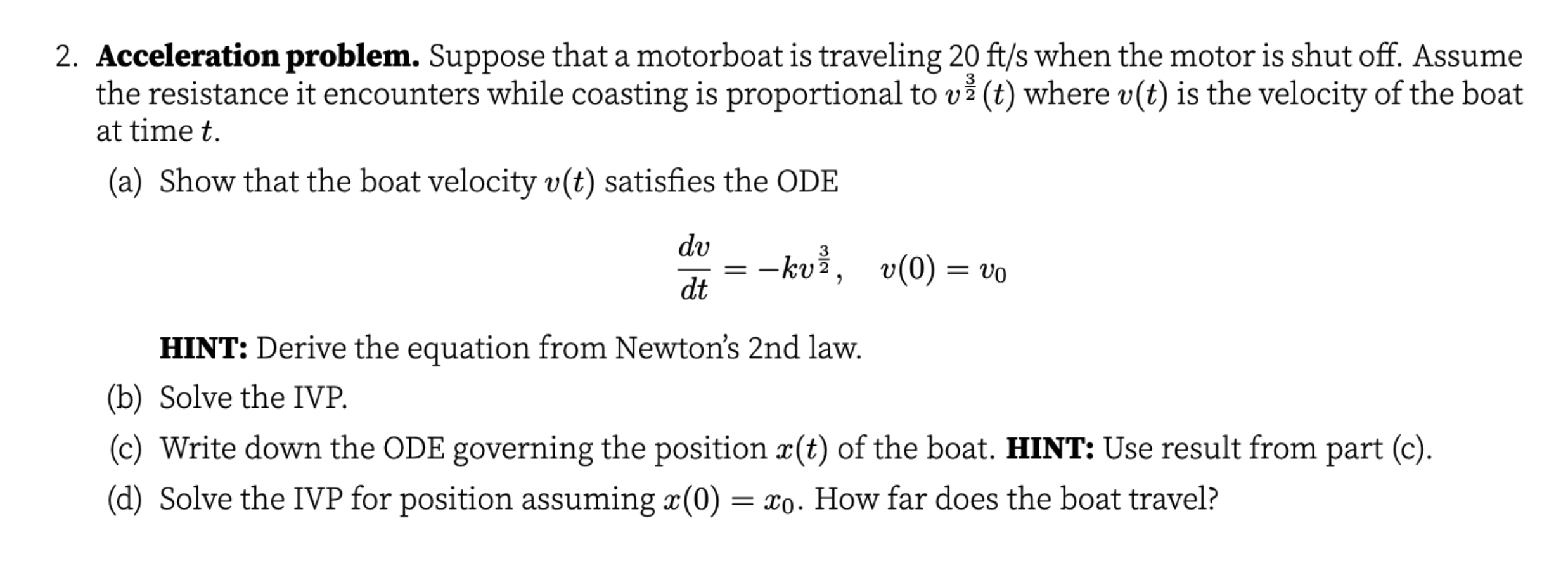 Solved Acceleration problem. Suppose that a motorboat is | Chegg.com
