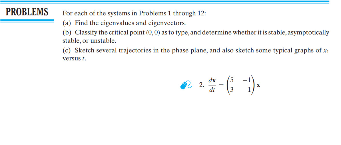 Solved PROBLEMS For each of the systems in Problems 1 | Chegg.com Solved PROBLEMS For each of the systems in Problems 1 | Chegg.com