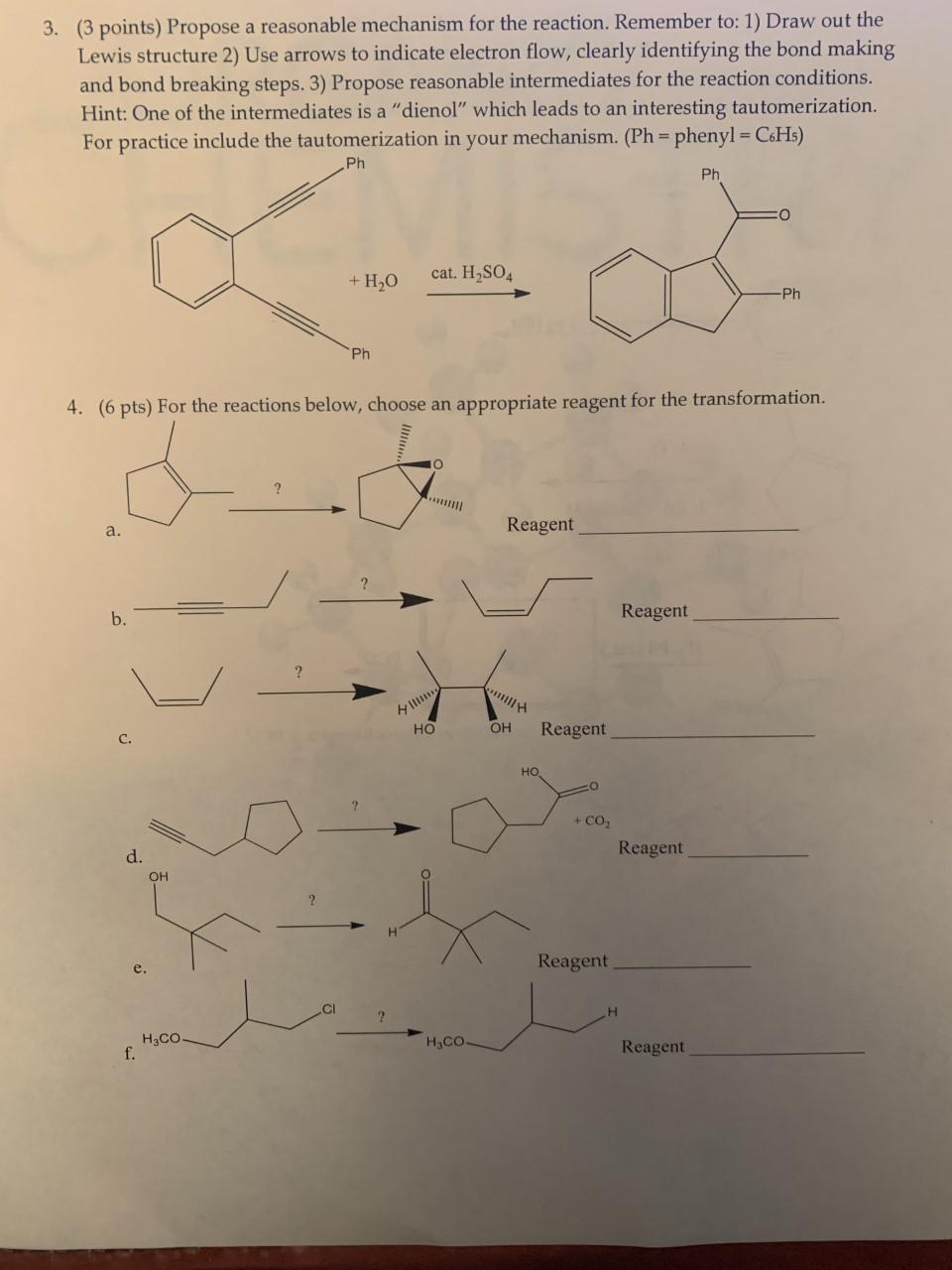 Solved 3. (3 points) Propose a reasonable mechanism for the | Chegg.com
