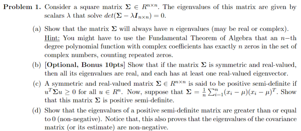 Solved oblem 1. Consider a square matrix Σ∈Rn×n. The | Chegg.com
