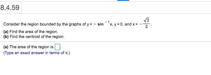 Solved 8.4.59 V3 1 Consider the region bounded by the graphs | Chegg.com