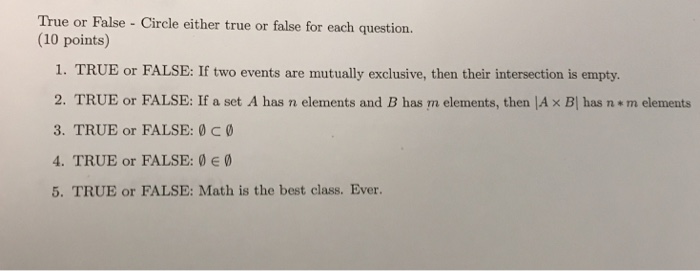 Solved True or False - Circle either true or false for each | Chegg.com