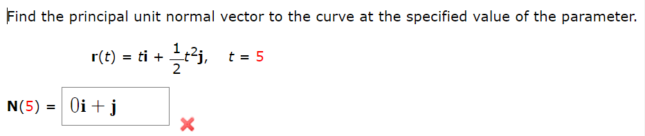 Solved Find the principal unit normal vector to the curve at | Chegg.com