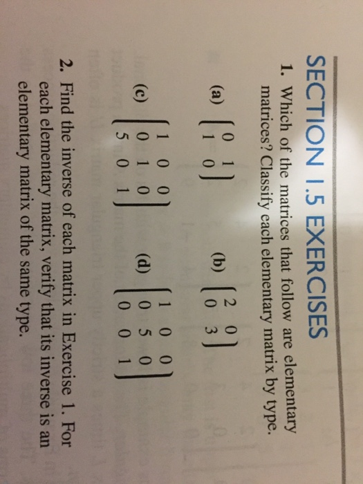 Solved SECTION 1.5 EXERCISES Which of the matrices that | Chegg.com