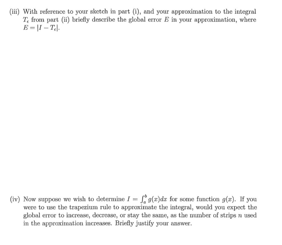 Solved [10 marks] The trapezium rule is a method of | Chegg.com