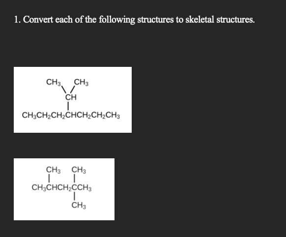 Solved 1. Convert each of the following structures to | Chegg.com