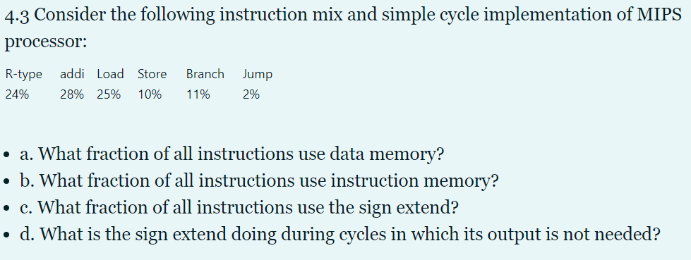 Solved 4.3 Consider the following instruction mix and simple | Chegg.com