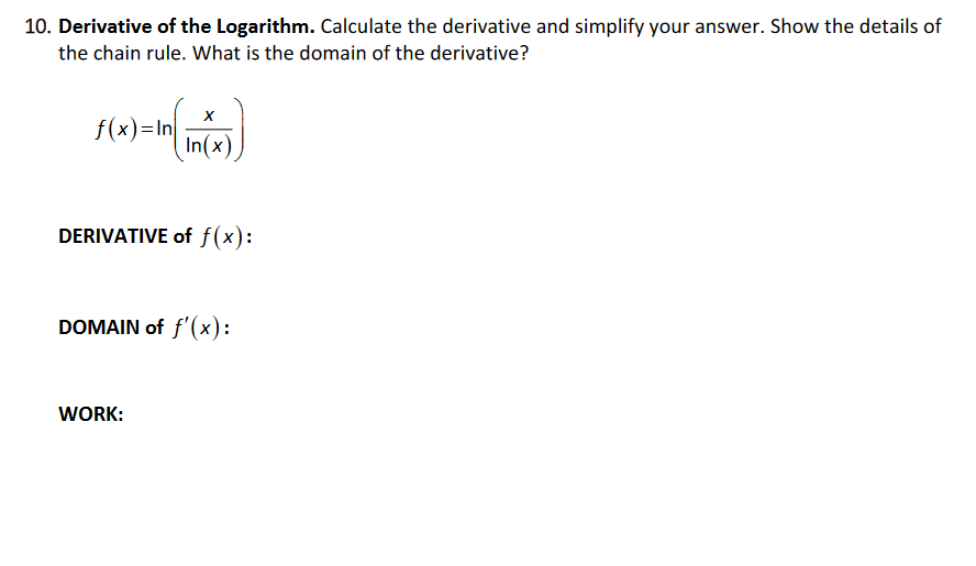 Solved Derivative of the Logarithm. Calculate the derivative | Chegg.com