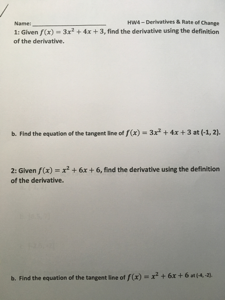 Solved Name: HW4 - Derivatives & Rate of Change 1: Given | Chegg.com