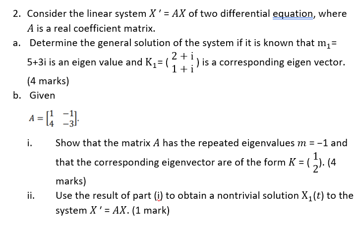 Solved 2. Consider the linear system X' = AX of two | Chegg.com