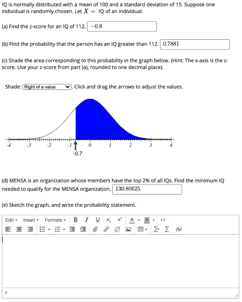 IQ is normally distributed with a mean of 100 and a | Chegg.com