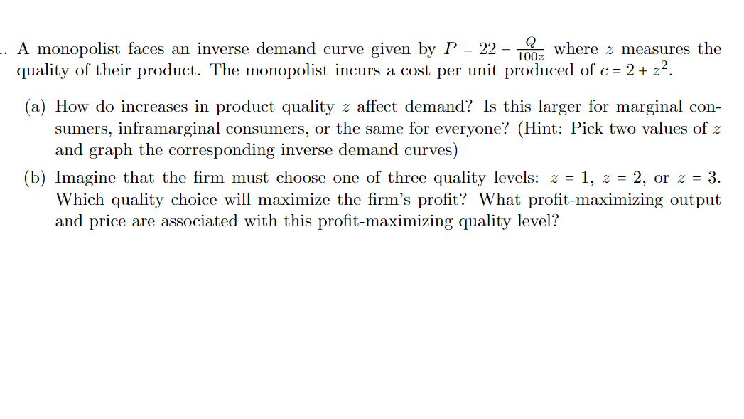 Solved -. A monopolist faces an inverse demand curve given | Chegg.com