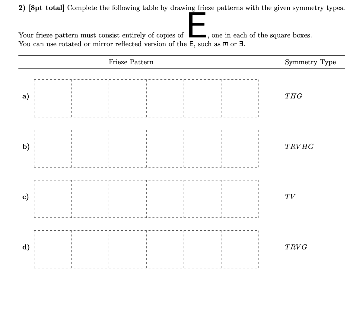 Solved Your frieze pattern must consist entirely of copies | Chegg.com