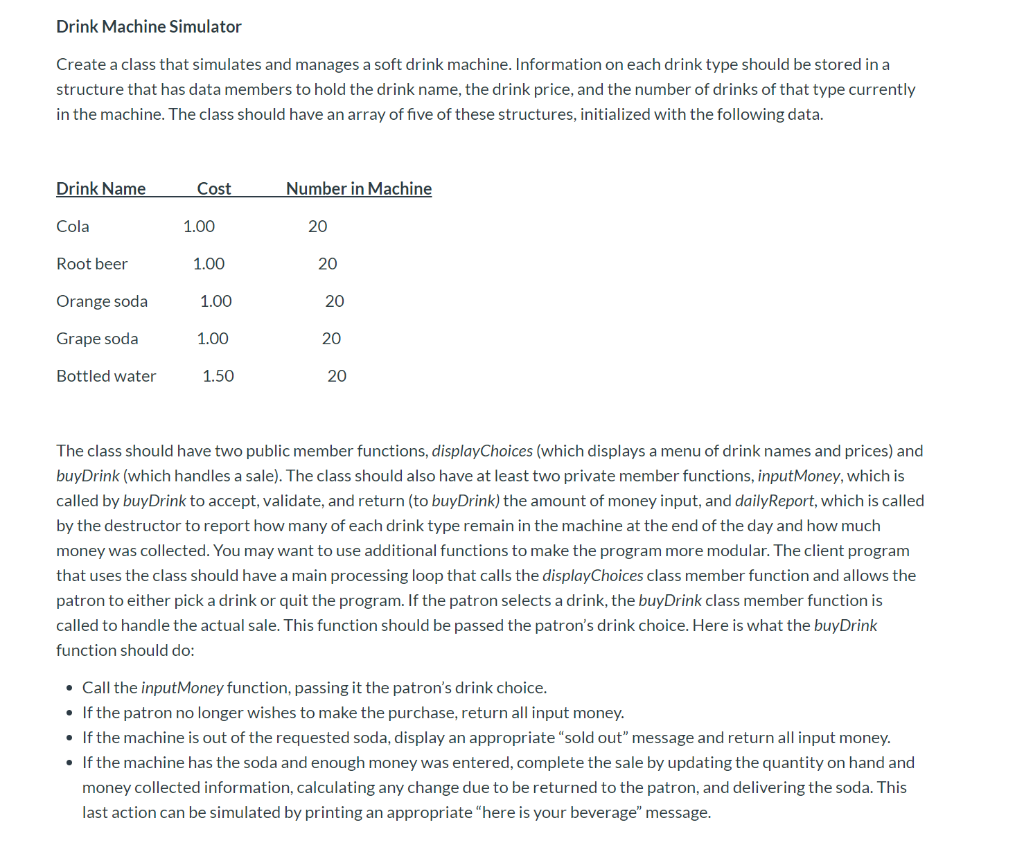 Solved Drink Machine Simulator Create a class that simulates | Chegg.com