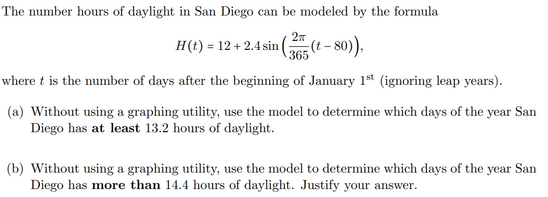 Solved The number hours of daylight in San Diego can be | Chegg.com