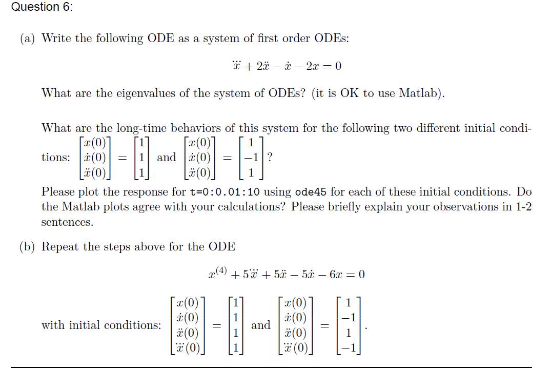 Solved (a) Write the following ODE as a system of first | Chegg.com