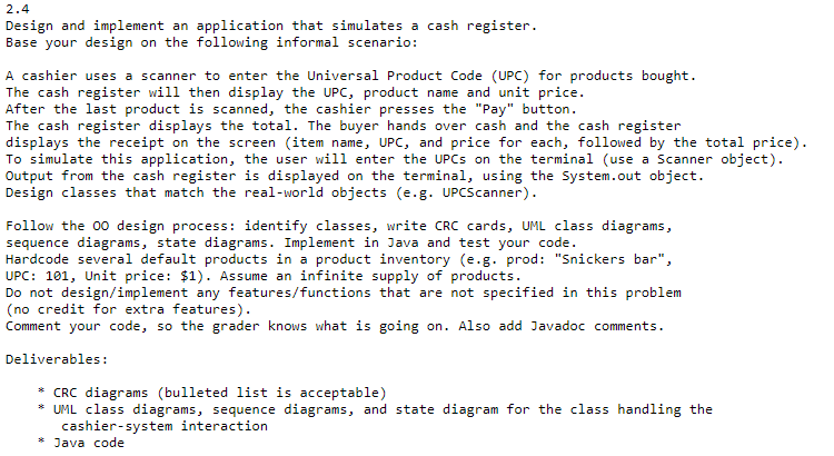 Solved 2.4 Design and implement an application that | Chegg.com