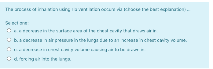 Solved The process of inhalation using rib ventilation | Chegg.com