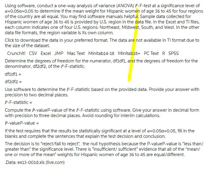 Using software, conduct a one-way analysis of | Chegg.com