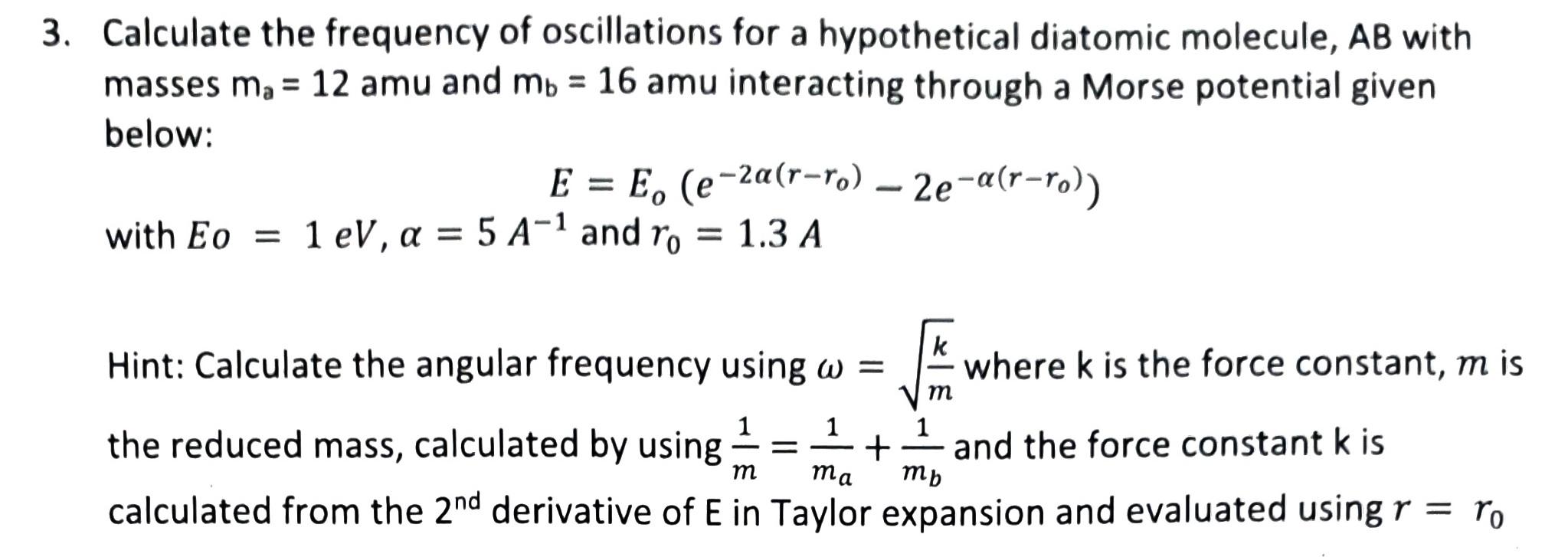 Solved Calculate the frequency of oscillations for a | Chegg.com