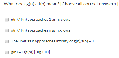 Solved What does g(n)-f(n) mean? [Choose all correct | Chegg.com