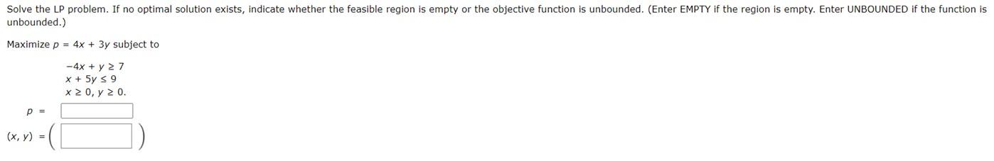 Solved unbounded.) Maximize p=4x+3y subject to | Chegg.com