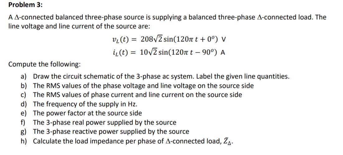 Solved A Δ-connected balanced three-phase source is | Chegg.com