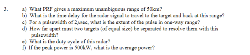 Solved a) What PRF gives a maximum unambiguous range of 50 | Chegg.com