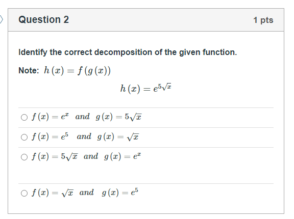 Solved Question 1 1 pts Identify the correct decomposition | Chegg.com