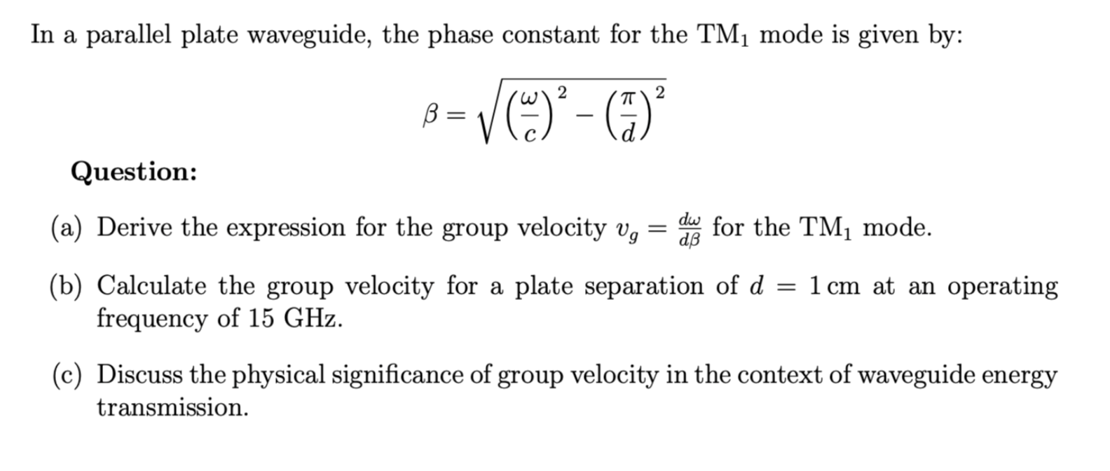 In a parallel plate waveguide, the phase constant for | Chegg.com