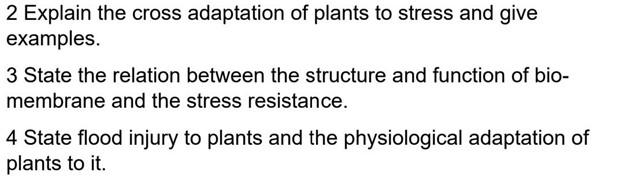 Solved 2 Explain the cross adaptation of plants to stress | Chegg.com