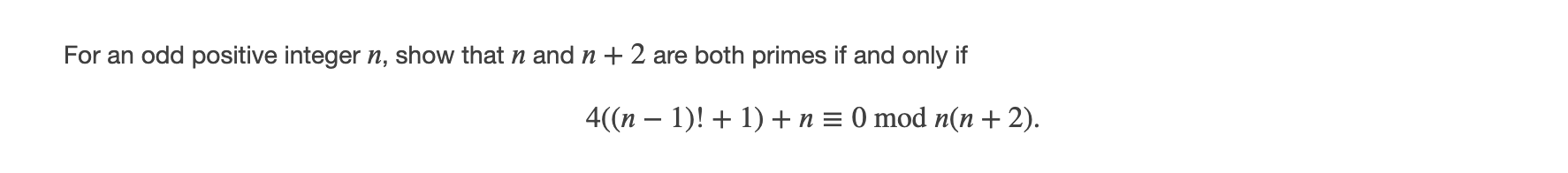 Solved For an odd positive integer n, show that n and n + 2 | Chegg.com