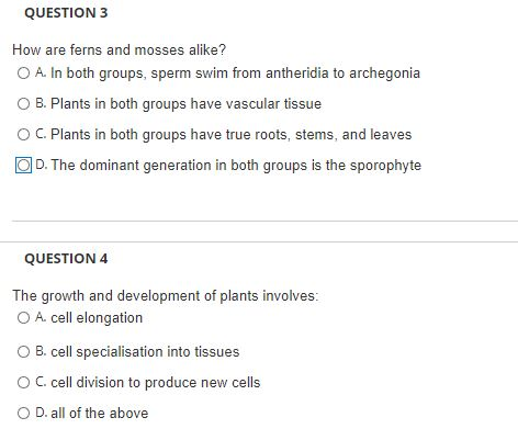 Solved QUESTION 3 How are ferns and mosses alike? O A. In | Chegg.com