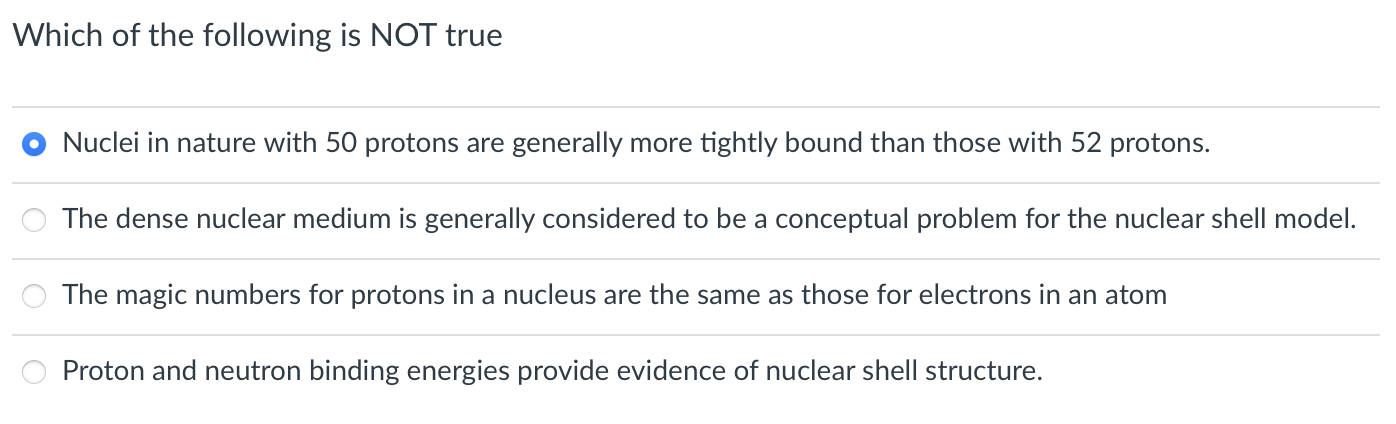 Solved Which of the following is NOT true Nuclei in nature | Chegg.com